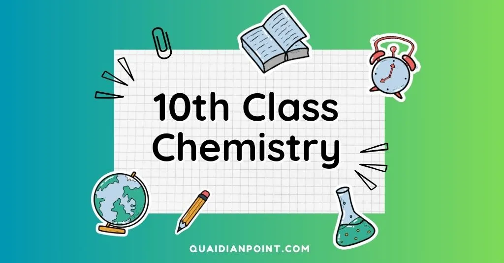 10th Class Chemistry